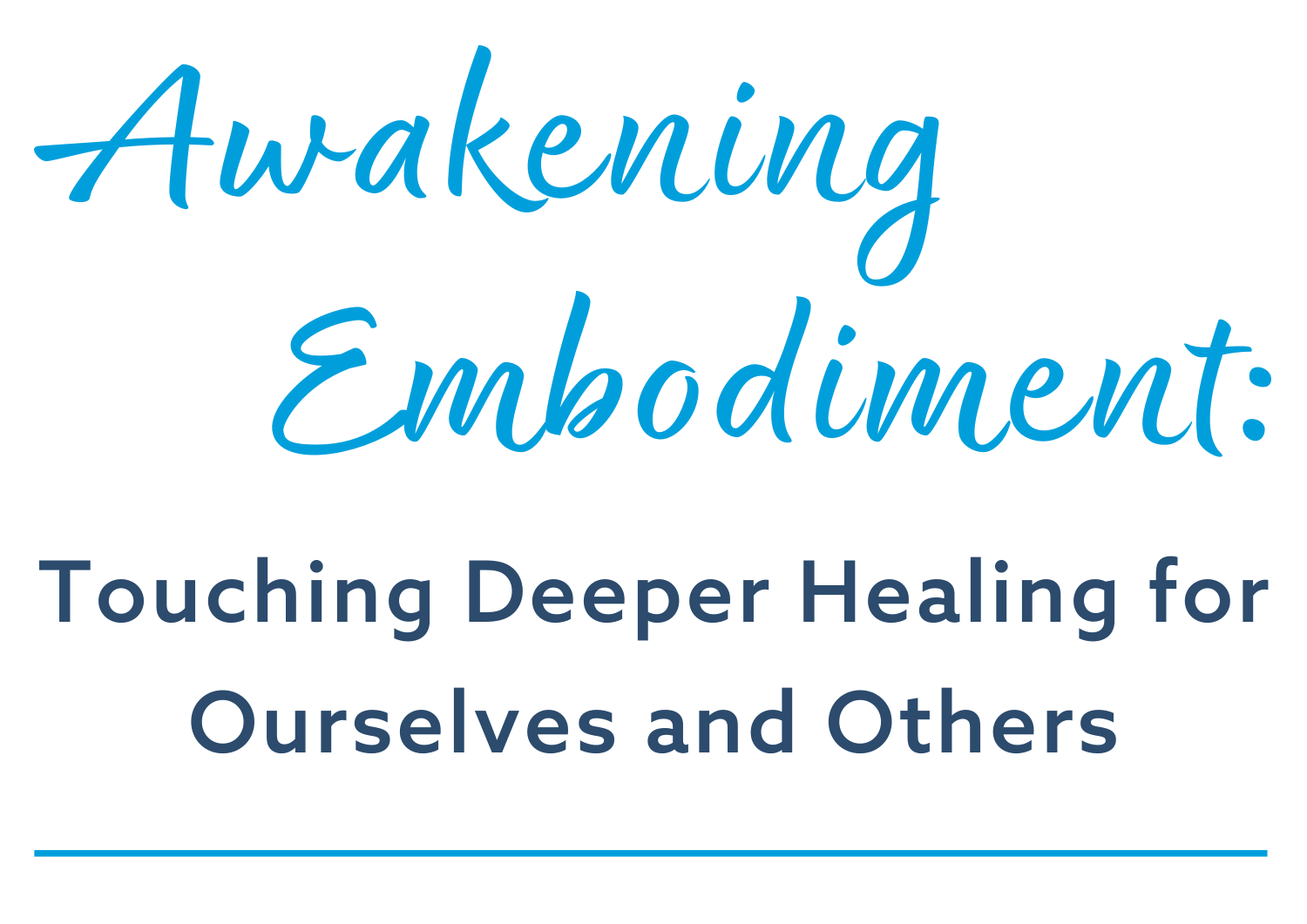 Awakening Embodiment Workshop - The Path of Azul